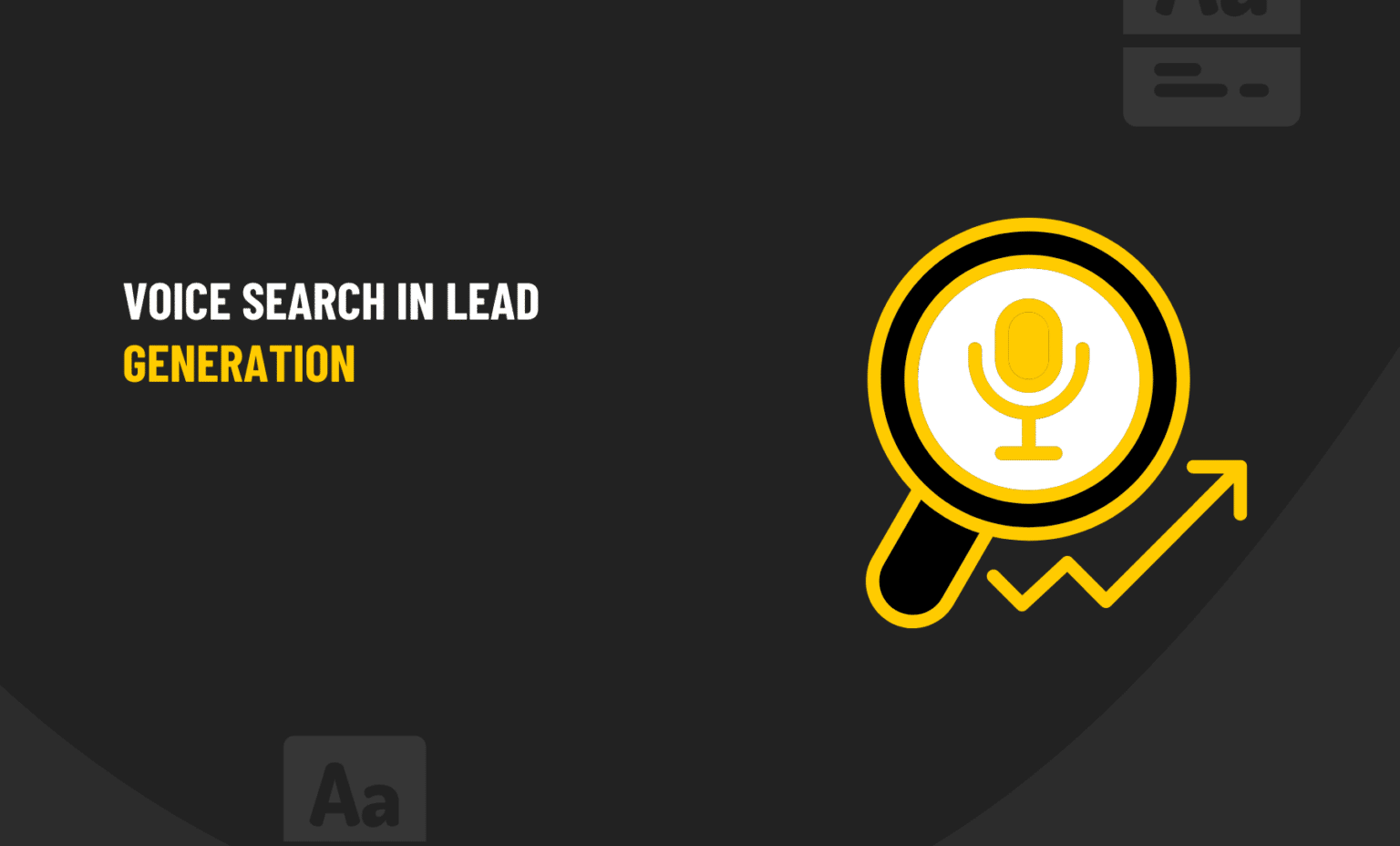 Voice Search in Lead Generation For Ready-to-Buy Leads